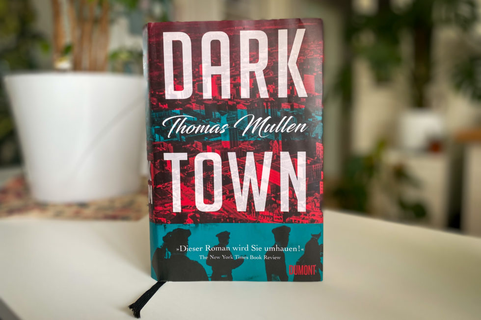 Darktown von Thomas Mullen | Rezension | Von Buch zu Buch